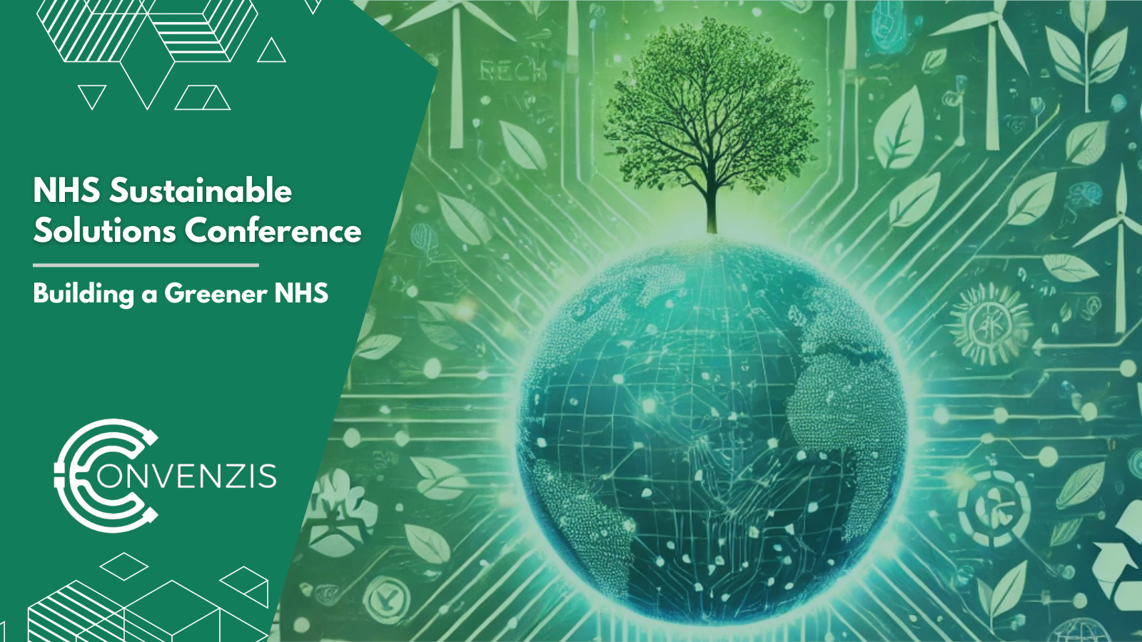 Convenzis - Event ~ 2nd NHS Sustainable Solutions Conference: Building ...