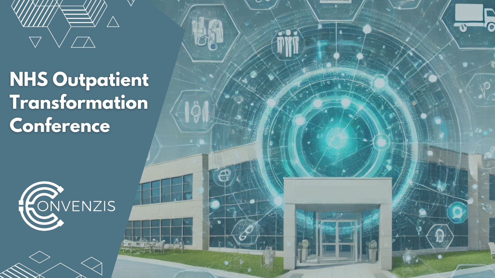 Convenzis - Event ~ 9th NHS Outpatient Transformation Conference