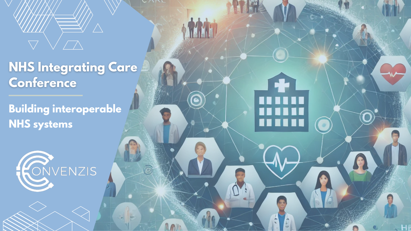 Convenzis - Event ~ 9th NHS Integrating Care Conference: Building ...