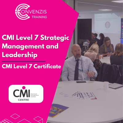 Convenzis - Event ~ CMI Level 7 Strategic Management and Leadership for ...