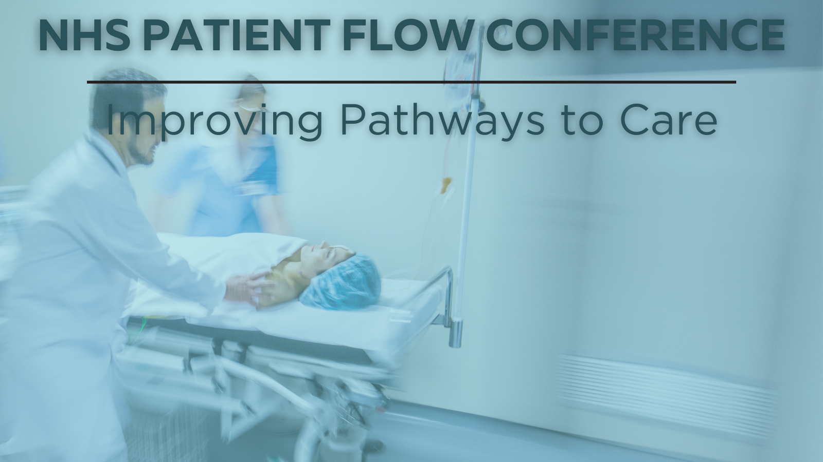 Convenzis - Event ~ The 15th NHS Patient Flow Conference: Improving NHS ...