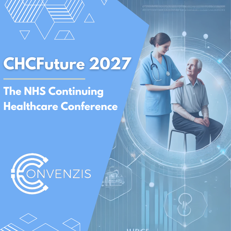 Convenzis - Event ~ CHCFuture 2027: The NHS Continuing Healthcare ...