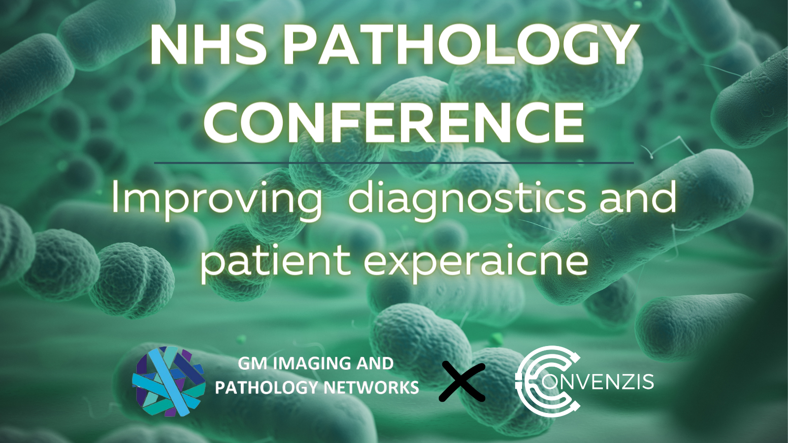 Convenzis - Event ~ The 3rd Annual NHS Pathology Conference: Improving NHS diagnostics