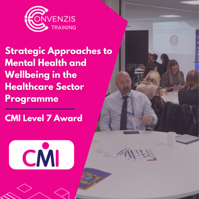 Convenzis - Event ~ CMI Level 7 Award in Strategic Approaches to Mental ...