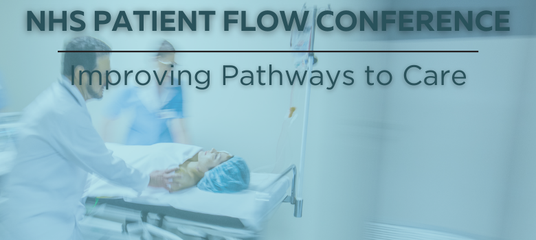 Convenzis - Event ~ The 15th NHS Patient Flow Conference: Improving NHS ...