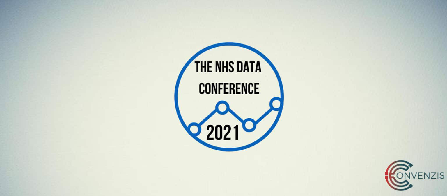 Convenzis - Video Event ~ The NHS Data Conference 2021: Exploring the ...
